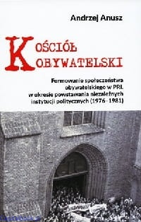Kościół obywatelski - Andrzej Anusz - Książka w księgarni CapitalBook.pl