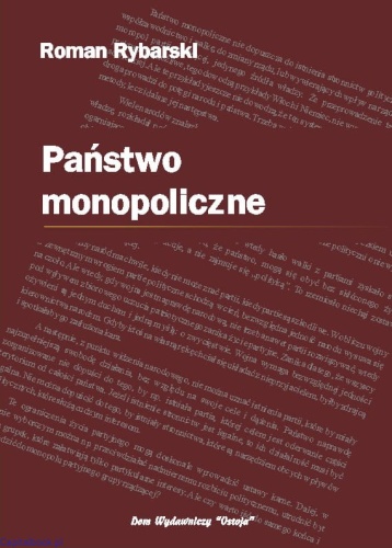 Państwo monopoliczne - Roman Rybarski - Książka w księgarni CapitalBook.pl